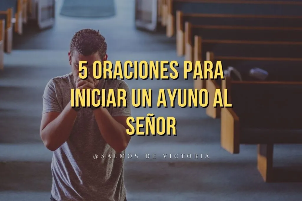 5 Oraciones para INICIAR el AYUNO al SEÑOR ¡Correctamente!